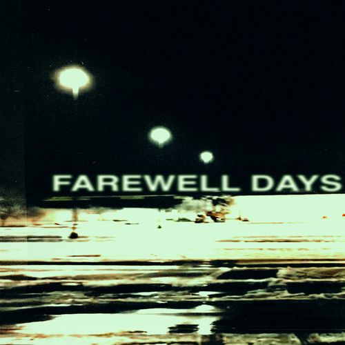 Farewell Days res profile | SubmitHub